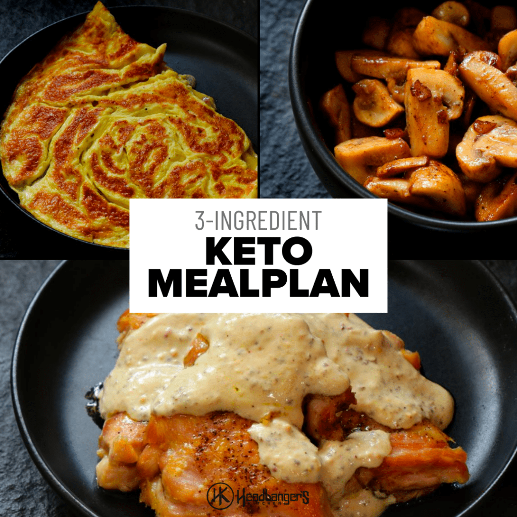 Keto For Beginners - 3 Ingredient Keto Meal Plan #2 - Headbanger's Kitchen